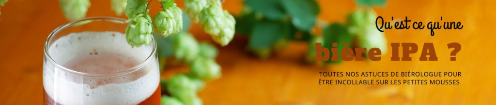 Bières IPA : Définition, styles et origines
